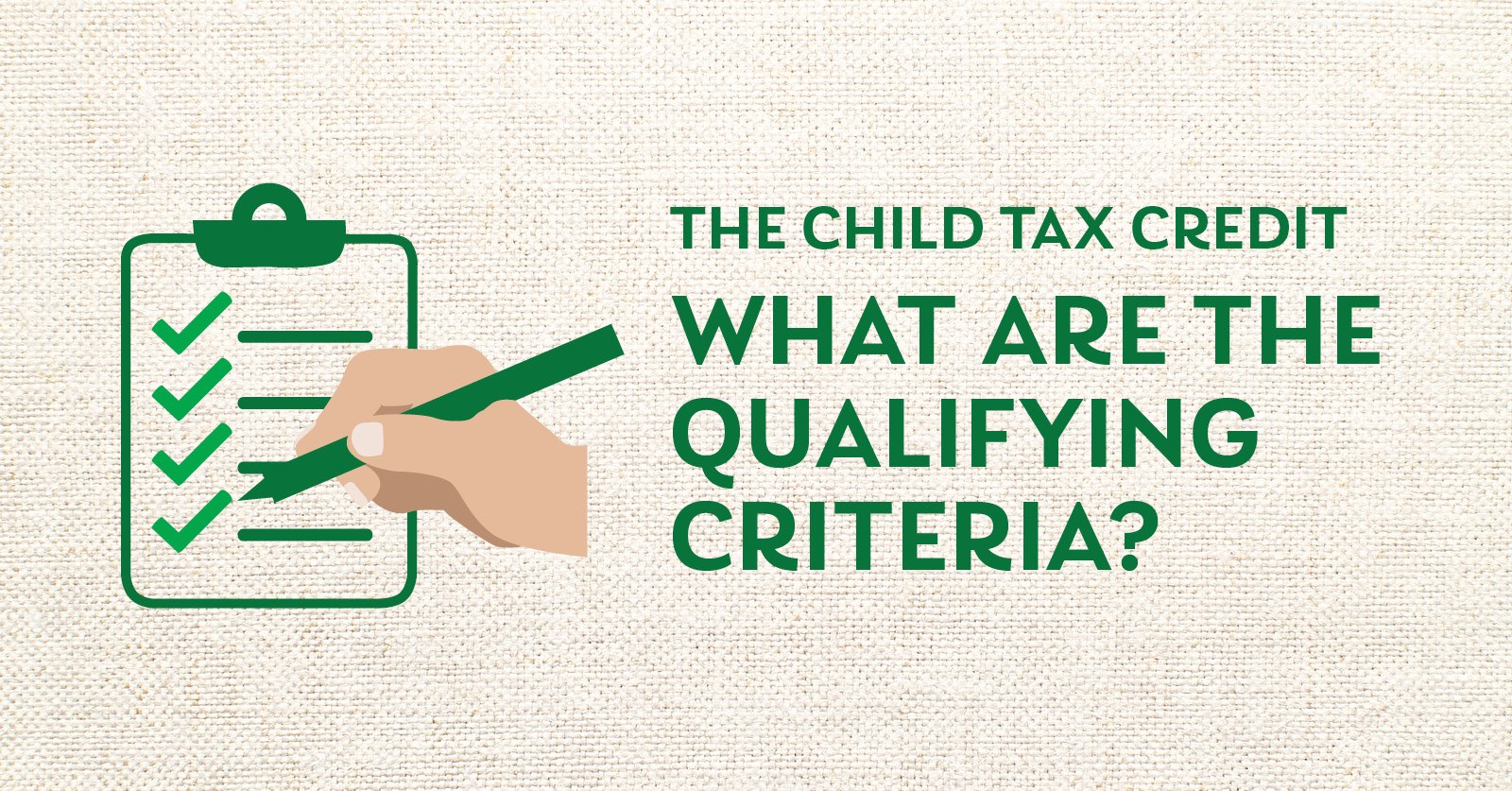 Child Tax Credit 2019: How to Qualify - Georgen Scarborough Associates