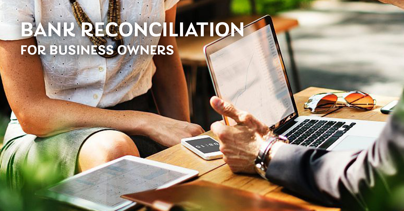 Business accounting strategies for bank reconciliation - Georgen ...